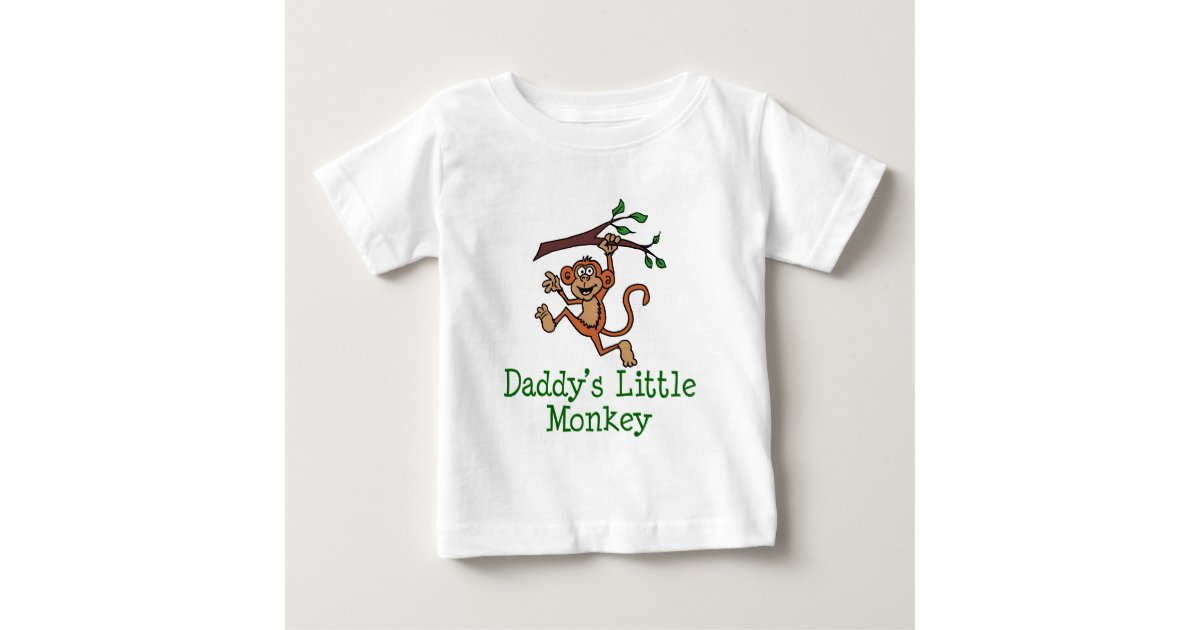 Daddy's Little Monkey Baby T-Shirt | Zazzle