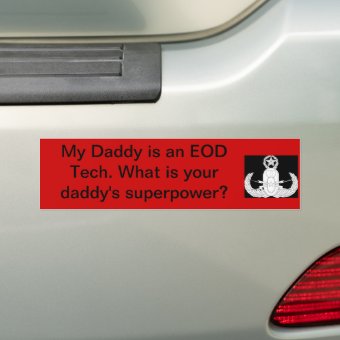 Dad's EOD Superpower Bumper Sticker | Zazzle