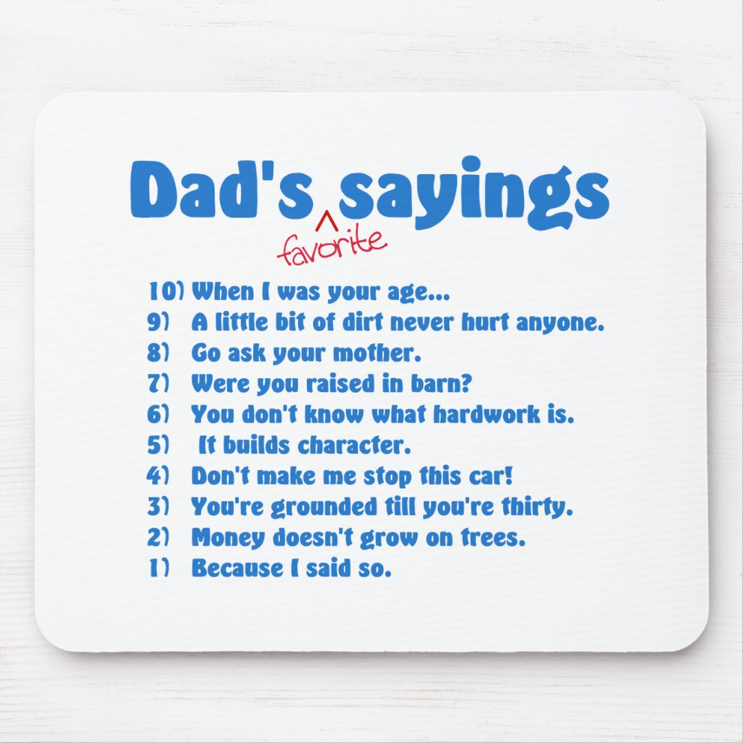 Dads favorite sayings mousepad | Zazzle