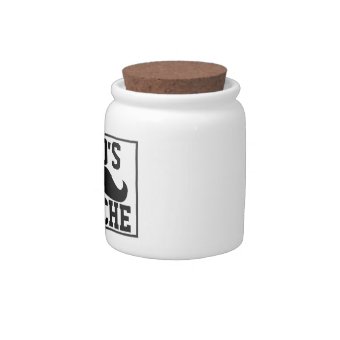 Dad's Stache Quote Funny Black Mustache Candy Jar | Zazzle