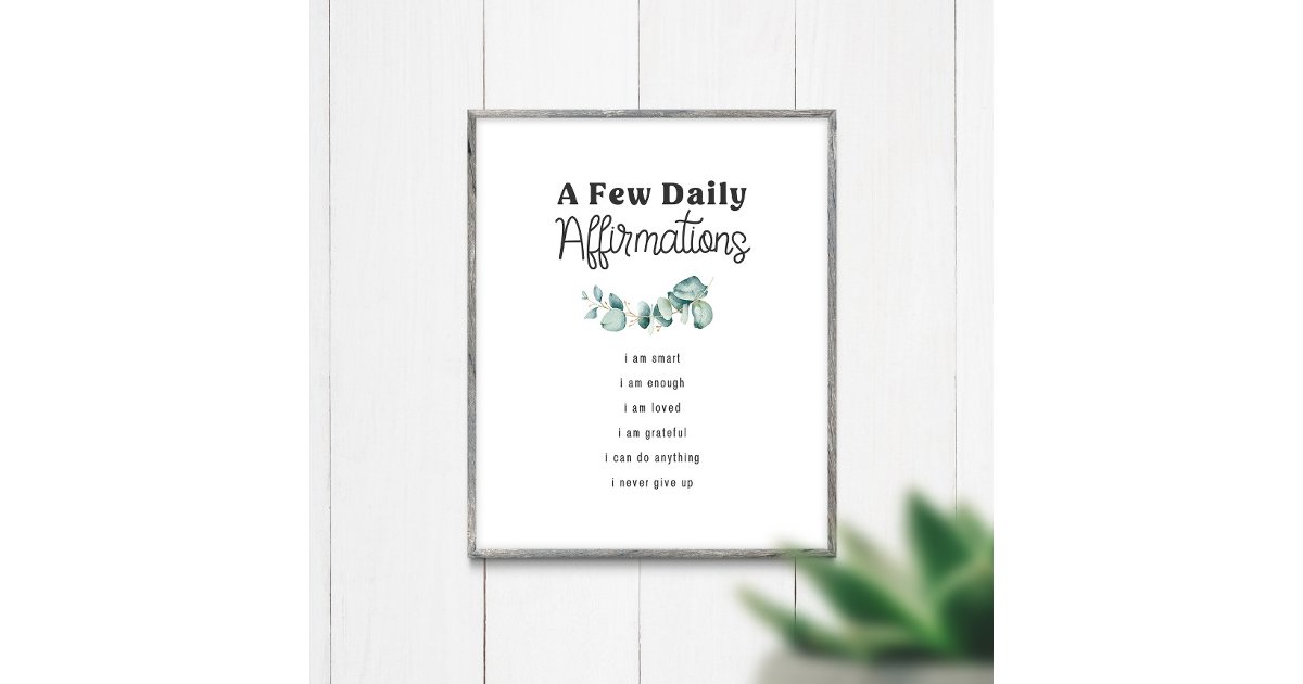 Daily Affirmations Self Care Greenery Poster | Zazzle