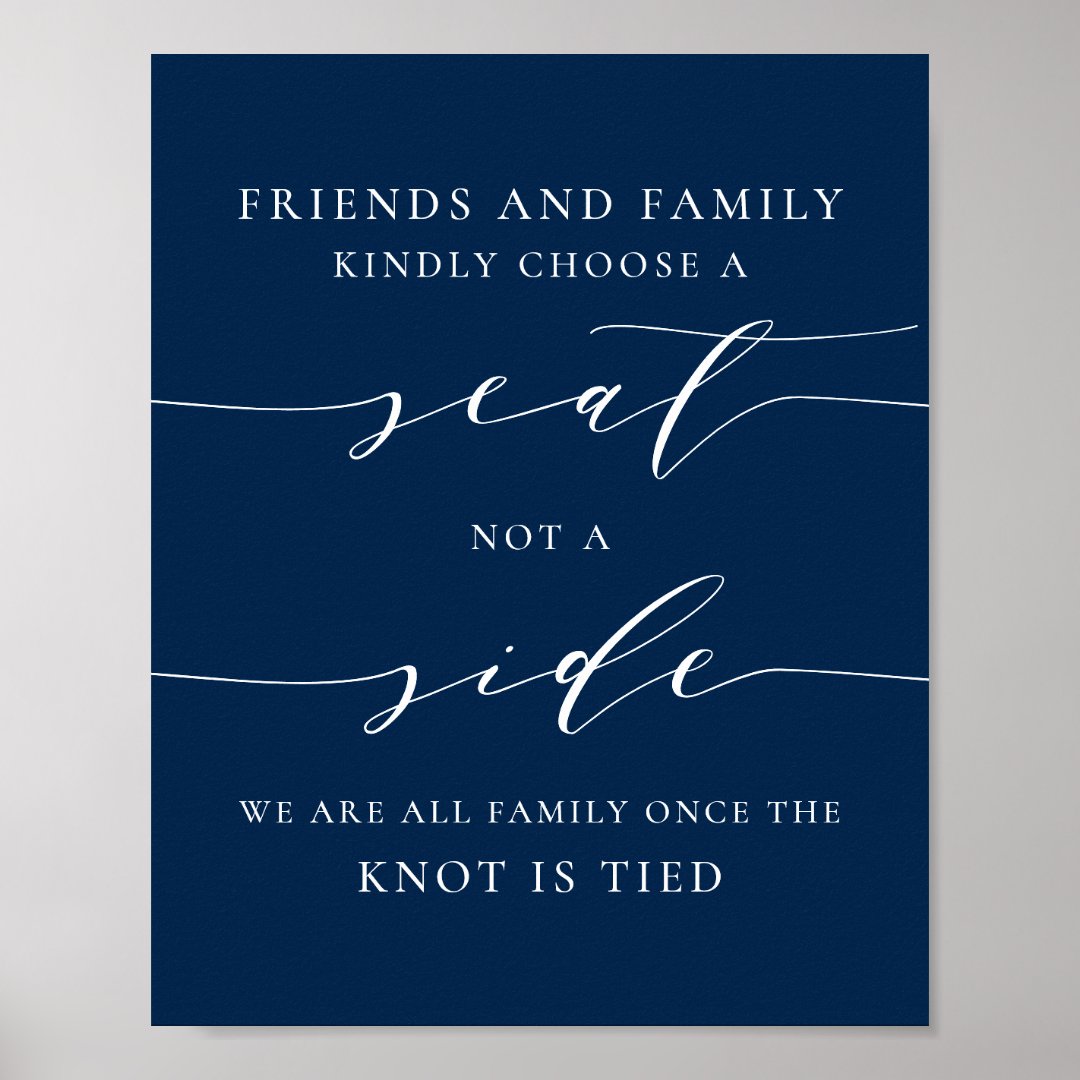 Dainty Script Blue Pick a Seat Not a Side Wedding Poster | Zazzle