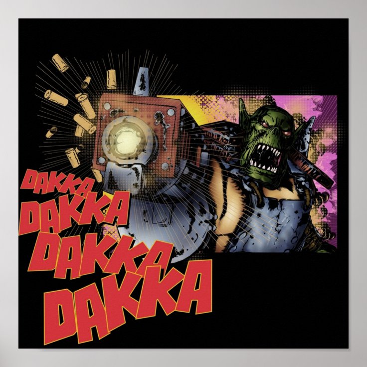 Dakka Dakka Orc Poster | Zazzle