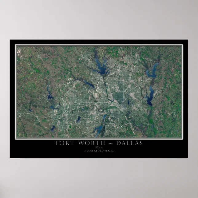 Dallas Fort Worth Texas From Space Satellite Map Poster | Zazzle