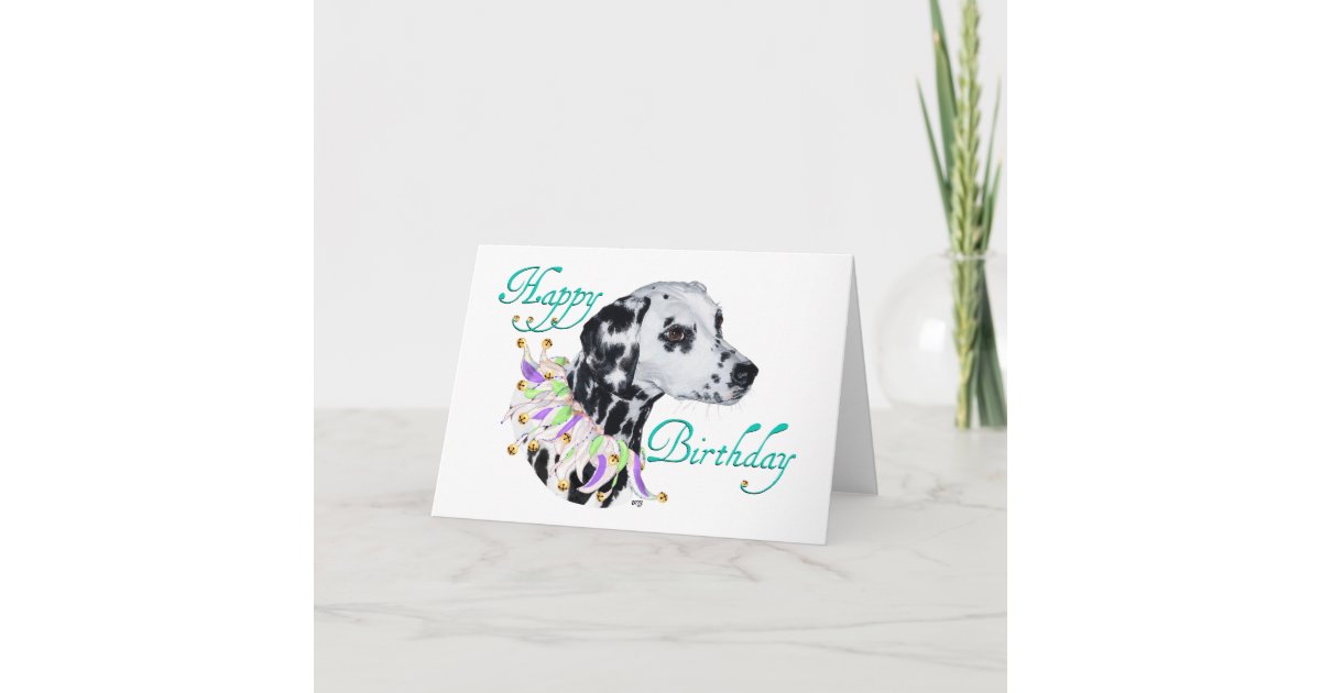 Dalmatian Happy Birthday Card | Zazzle.com