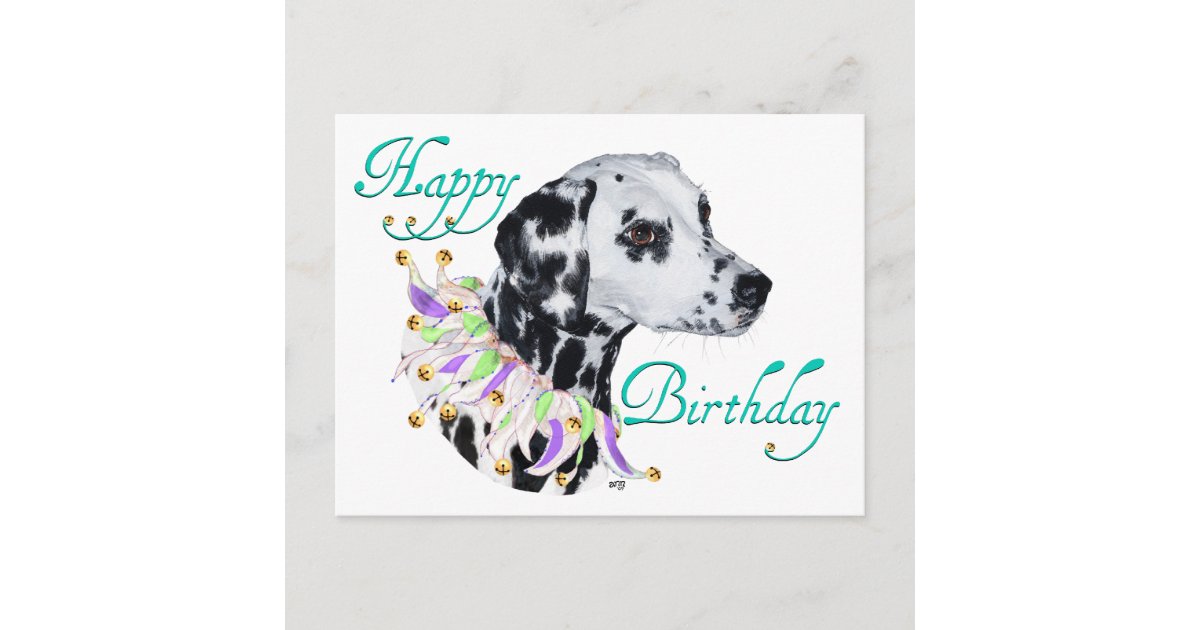 Dalmatian Happy Birthday Postcard | Zazzle