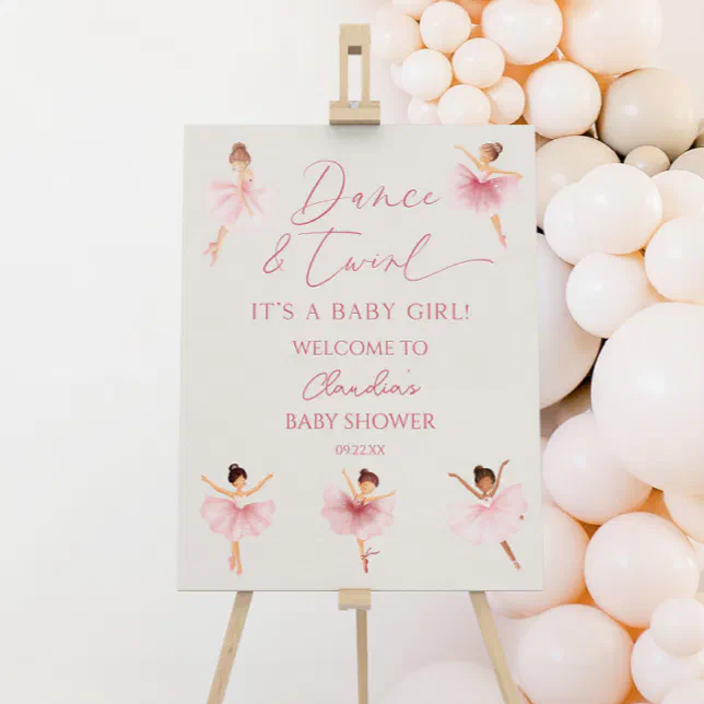 Dance and Twirl Ballerina Baby Shower Welcome Sign | Zazzle