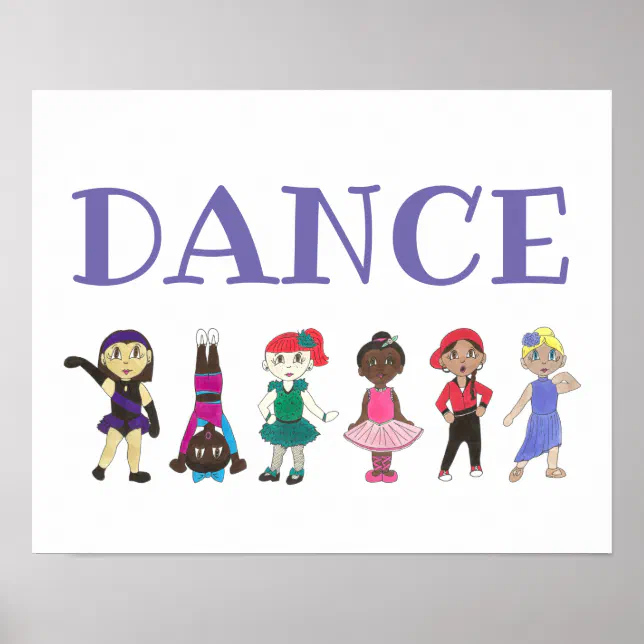 DANCE Ballet Tap Jazz Acro Hip Hop Lyrical Dancers Poster | Zazzle