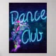 Dance Club Neon Sign With Dancer Blacklight Poster | Zazzle