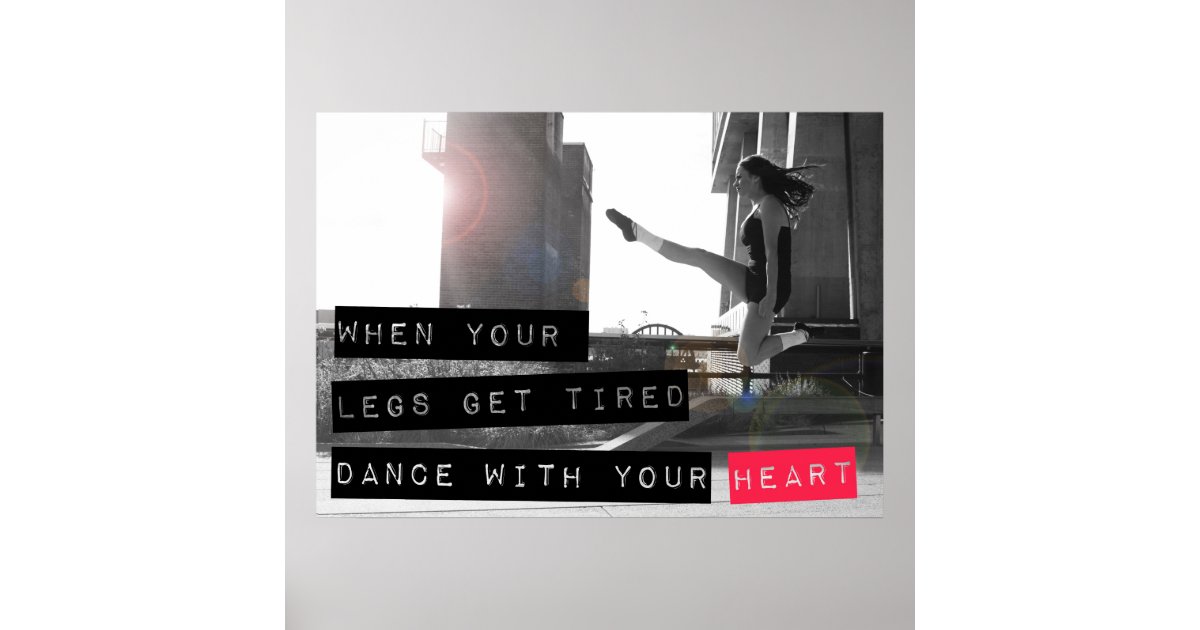 Dance With Your Heart Ceili Moore Poster | Zazzle