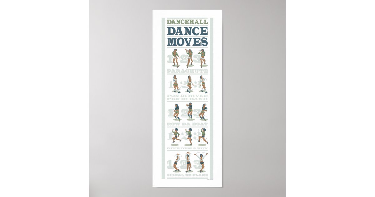 Dancehall Dance Moves Poster | Zazzle