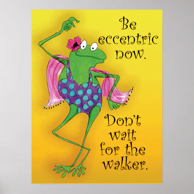 Dancing Frog Inspirational Poster | Zazzle