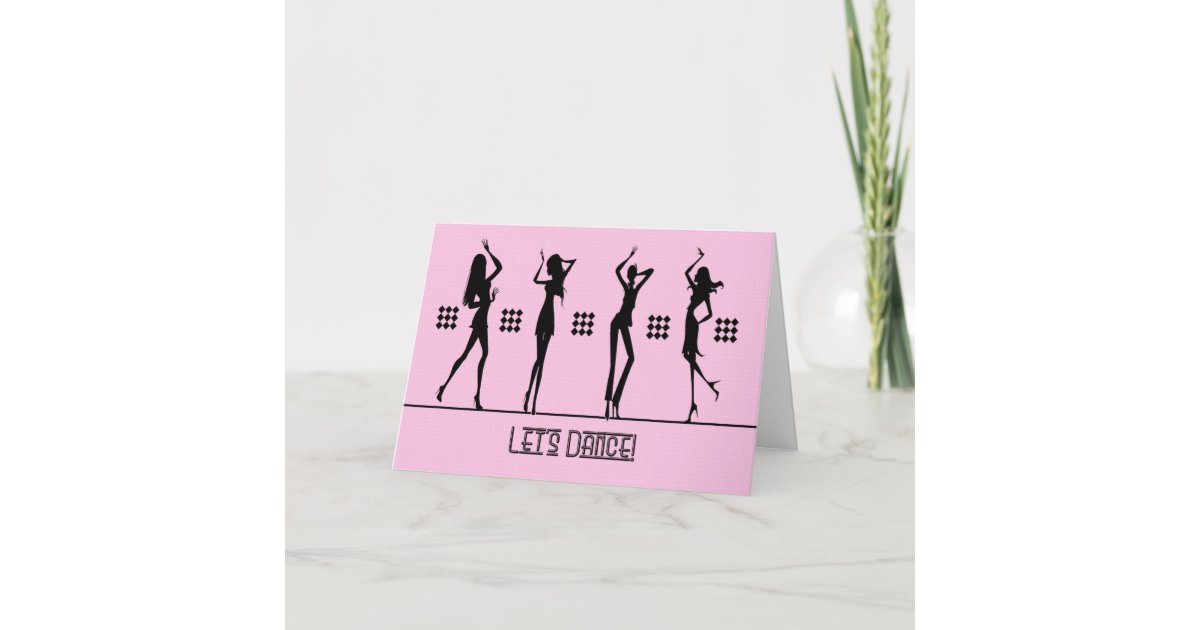 Dancing Girls Let's Dance Birthday Card | Zazzle