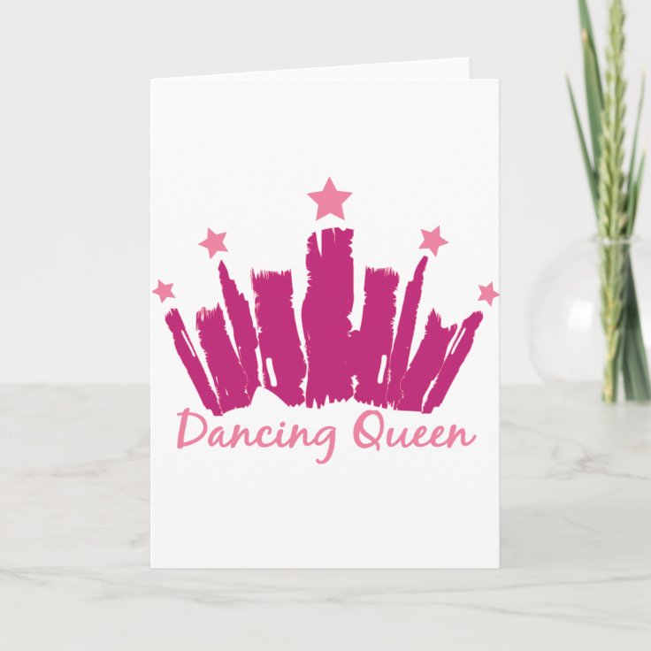 Dancing Queen Card | Zazzle