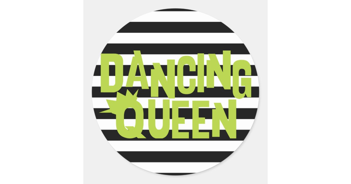 Dancing Queen Classic Round Sticker | Zazzle