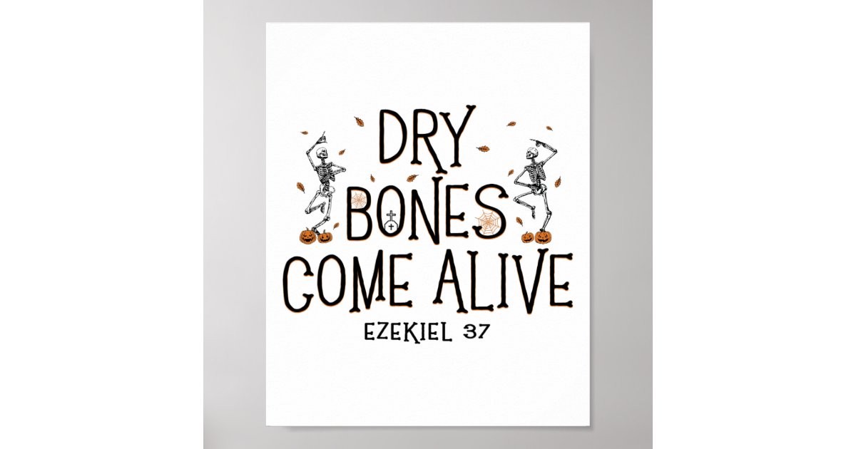 Dancing Skeleton Dry Bones Come Alive Halloween Ch Poster | Zazzle