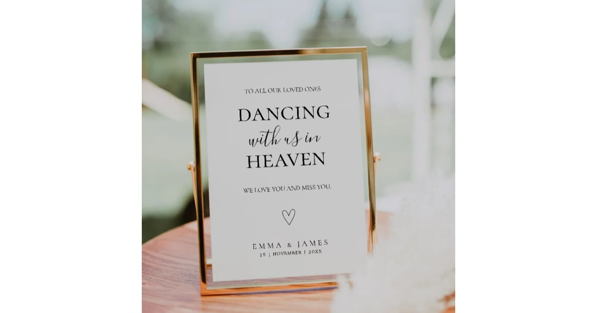 Dancing With Us In Heaven Sign Wedding Memorial Invitation | Zazzle