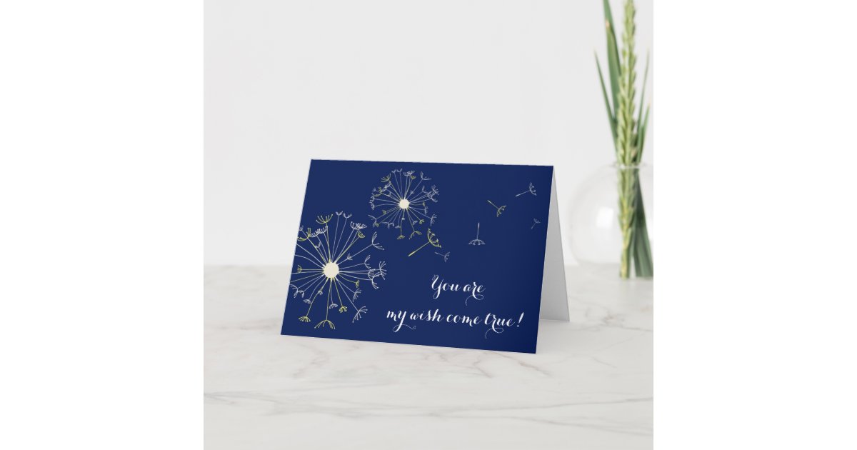 Dandelions, My Wish Come True! Card | Zazzle
