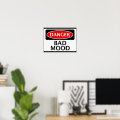 DANGER BAD MOOD FAKE FUNNY SAFETY SIGN SIGNAGE | Zazzle