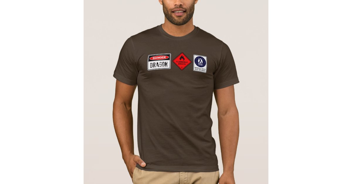 Danger Dragon - Funny Safety Signs Geek Shirt | Zazzle