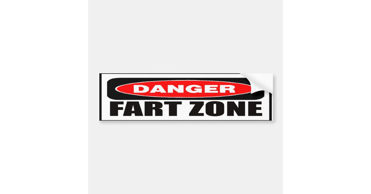 Danger Fart Zone Bumper Sticker | Zazzle