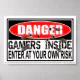 Danger Gamers Inside Poster | Zazzle
