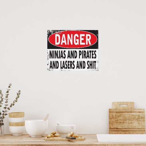 DANGER! Poster | Zazzle