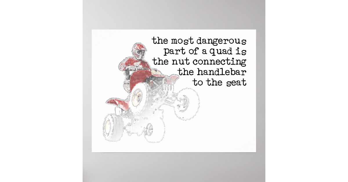 Dangerous Nut Quad ATV Off-Road Print Poster Sign | Zazzle