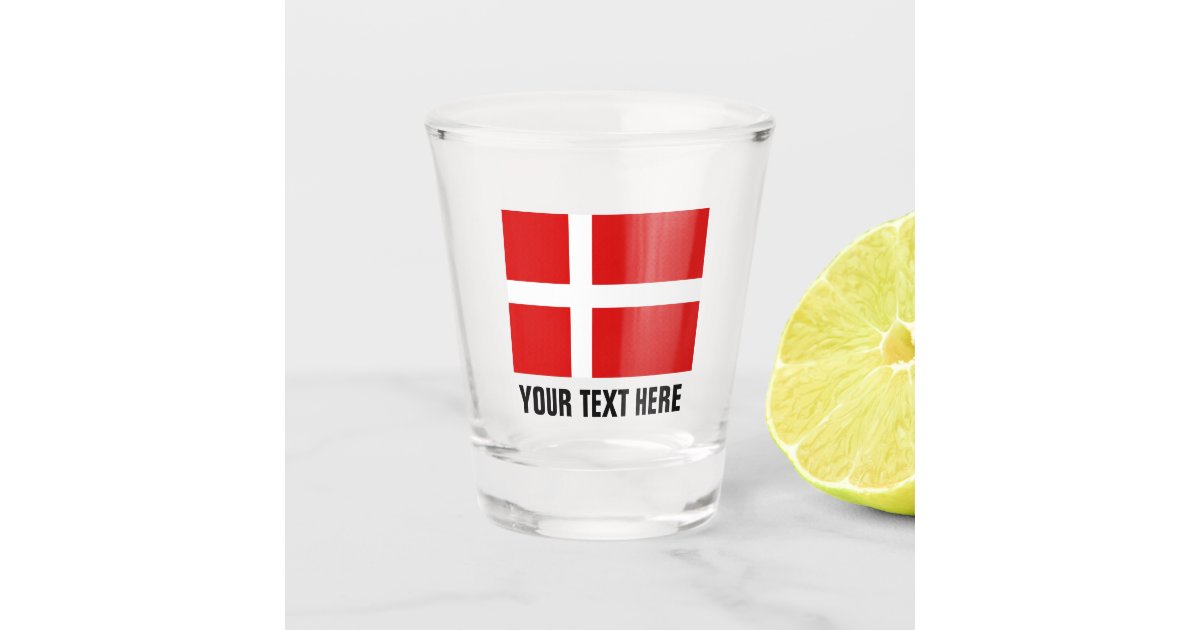 Danish flag of Denmark custom drinking Shot Glass | Zazzle