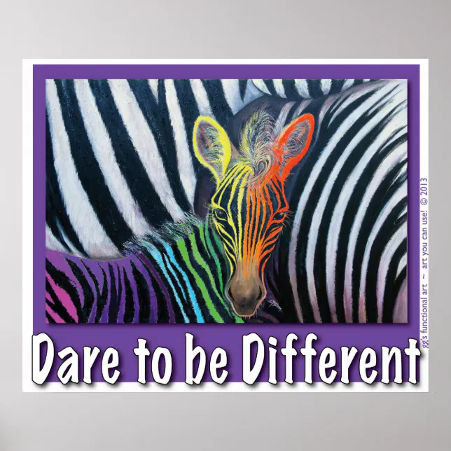 dare to be different Baby Zebra Design by GG Burns Poster | Zazzle