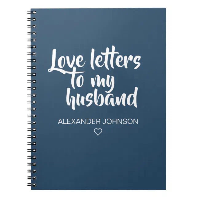 Dark Blue Letters to My Husband Journal | Zazzle
