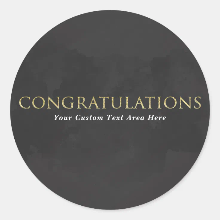 Dark Grey & Gold CONGRATULATIONS Personalized Classic Round Sticker ...
