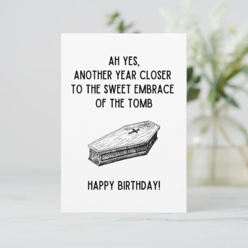 Dark Humor Birthday Card Funny for Spooky Friend | Zazzle