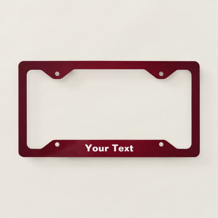 Dark Red License Plate Frame | Zazzle