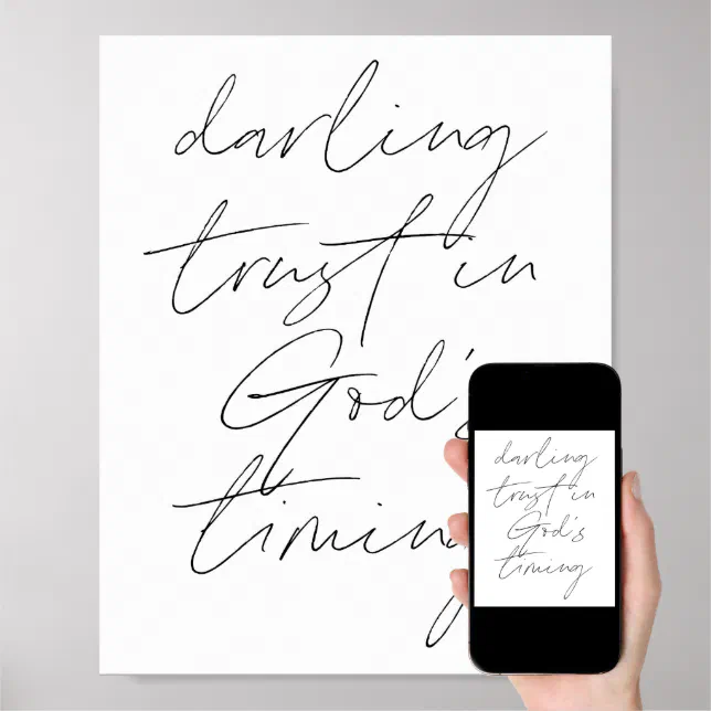 Darling Trust In God's Timing Poster | Zazzle