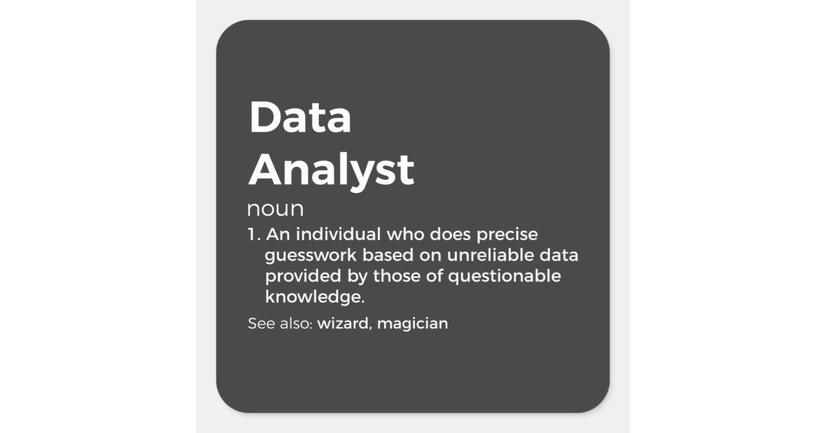 Data Analyst Definition Square Sticker | Zazzle