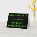 Database Administrator (DBA) "HAPPY BIRTHDAY" Card | Zazzle