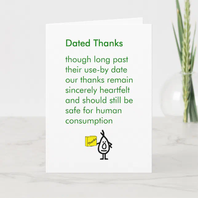 Dated Thanks - A Funny Belated Thank You Poem Card | Zazzle