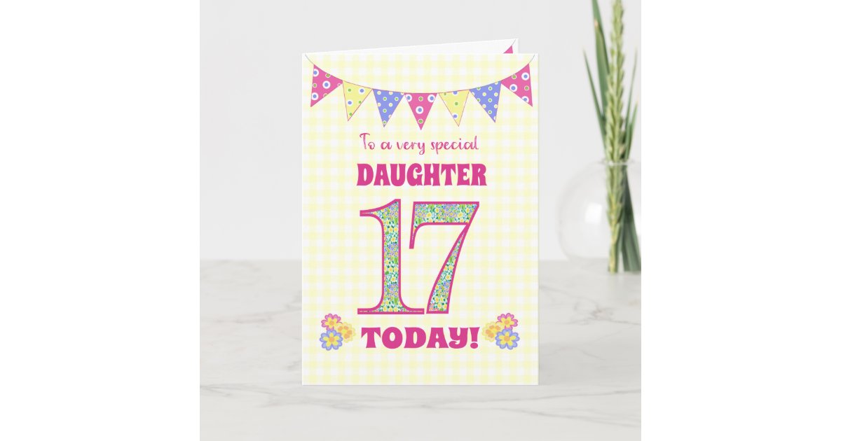 Daughter 17th Birthday Primrose and Bunting Card | Zazzle