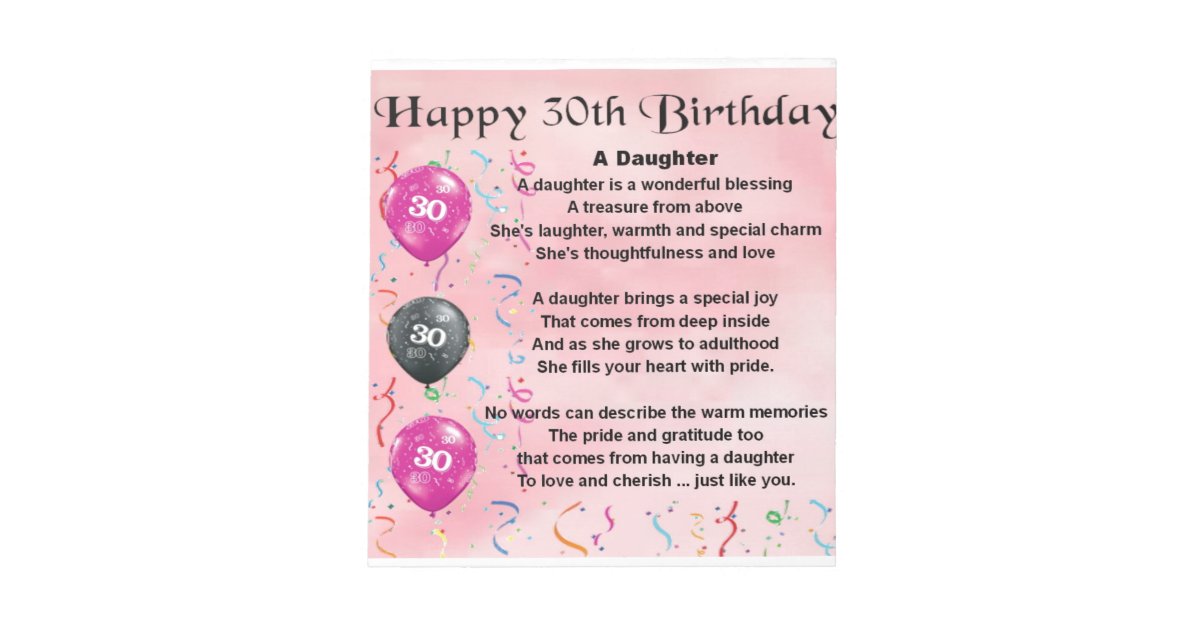 Daughter Poem 30th Birthday Notepad | Zazzle
