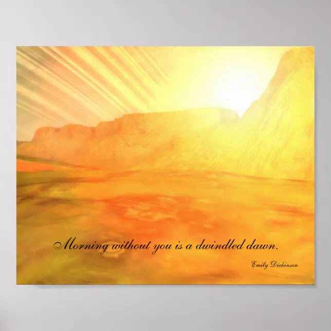 Dawn Rings Custom Emily Dickinson Quote Poster | Zazzle