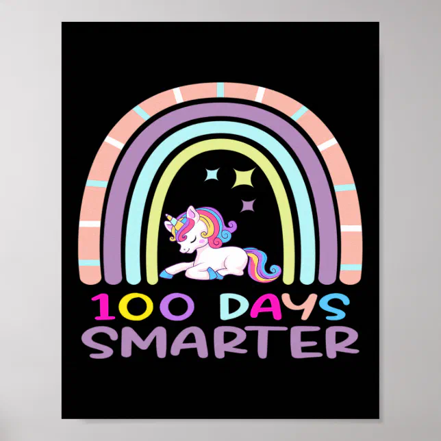 Day Of School Teacher 100 Days Smarter Rainbow Uni Poster | Zazzle