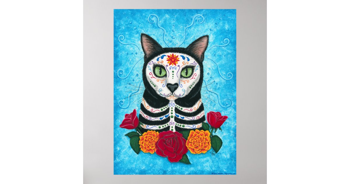 Day of the Dead Cat, Sugar Skull Cat Art Poster | Zazzle