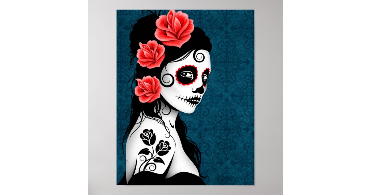 Day of the Dead Sugar Skull Girl - Blue Poster | Zazzle