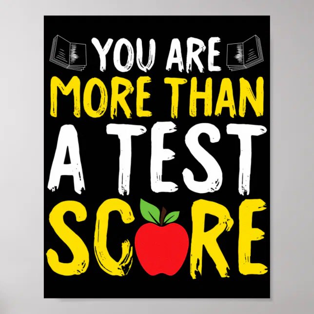 Day You're More Than A Test Score State Testing Bo Poster | Zazzle
