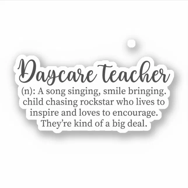 Daycare Teacher, Childcare Provider, Child Care Sticker | Zazzle