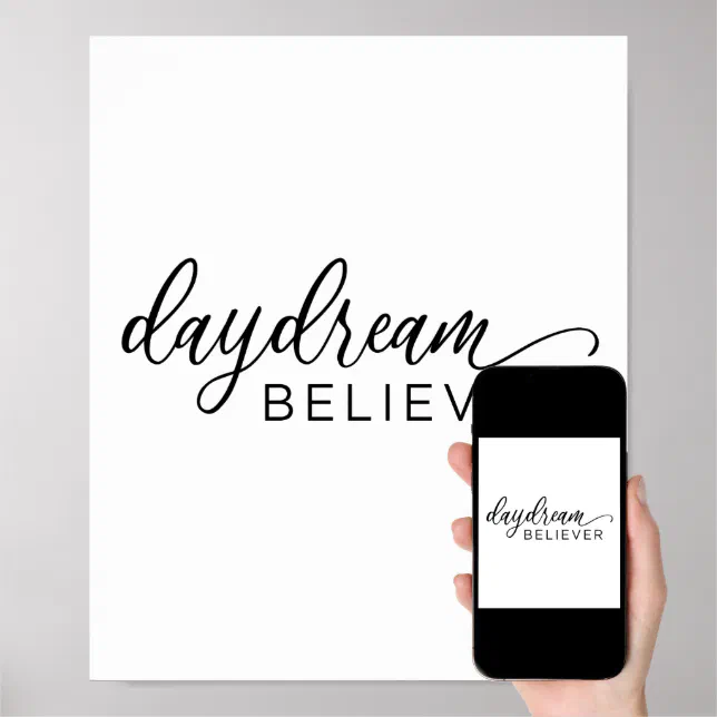 Daydream Believer Calligraphy Print Poster | Zazzle