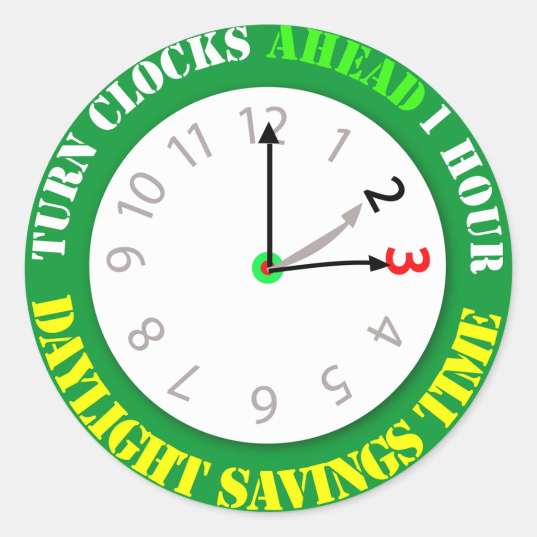 Daylight Savings Time Reminder Classic Round Sticker | Zazzle