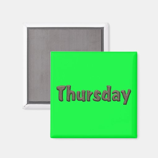 Days of the Week - Thursday Magnet | Zazzle