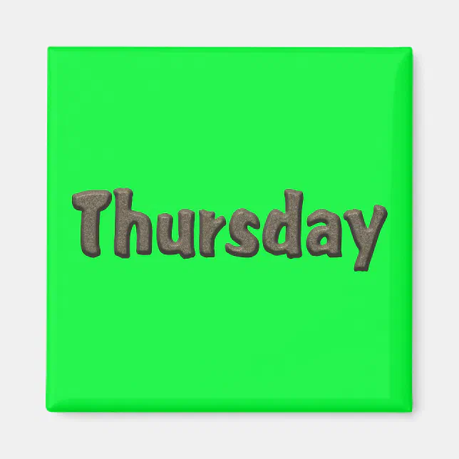 Days of the Week - Thursday Magnet | Zazzle